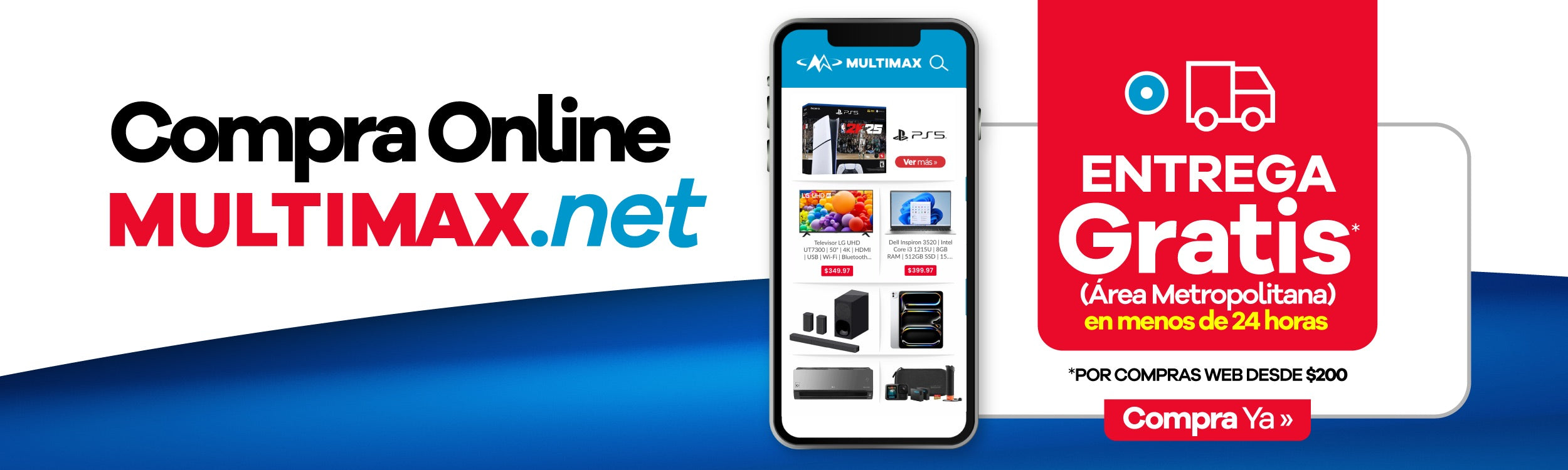 Entrega Gratis - Multimax